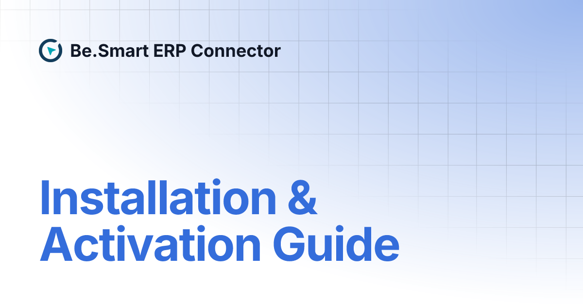 Installation & Activation Guide | Be.Smart ERP Connector