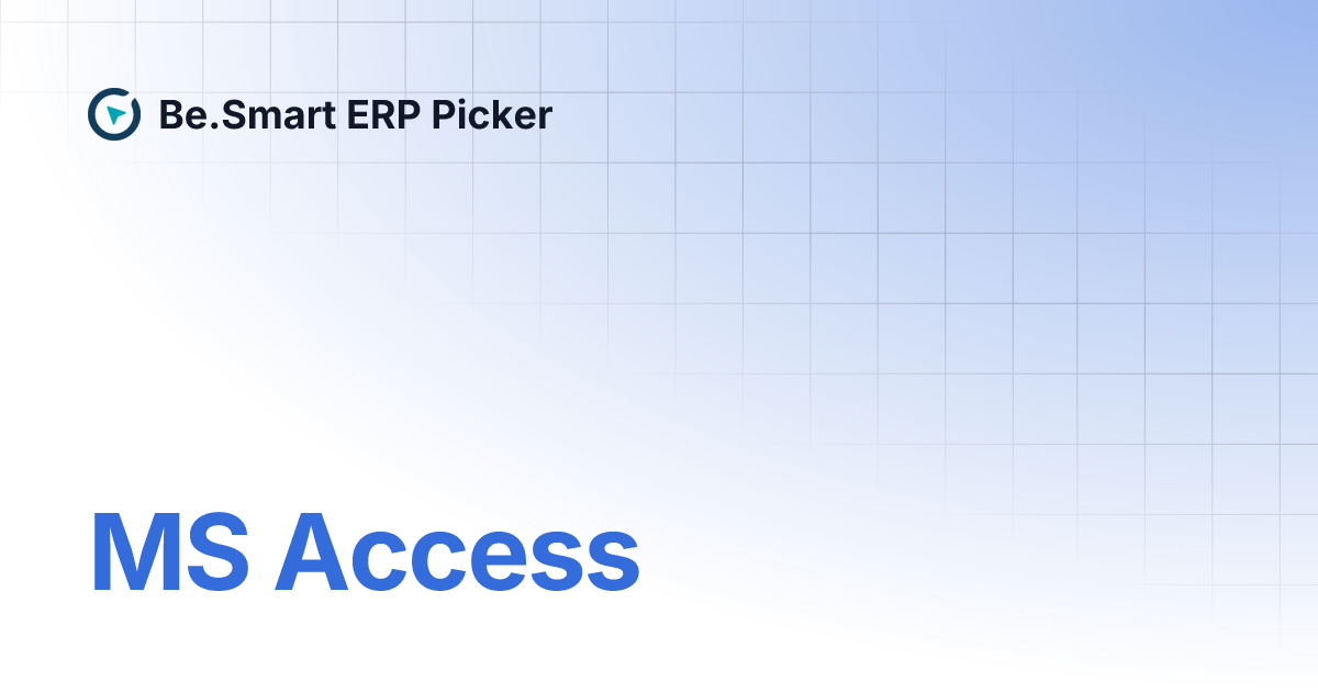 MS Access | Be.Smart ERP Picker